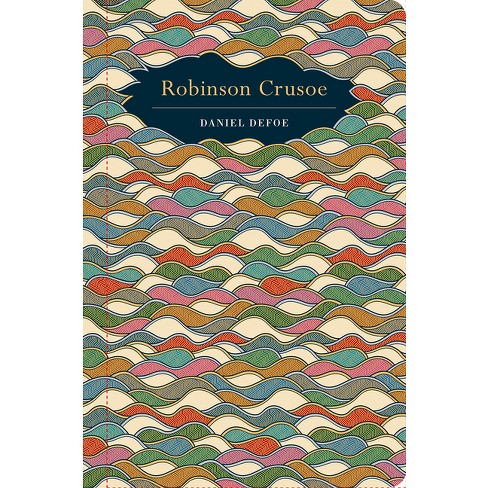 Robinson Crusoe - (chiltern Classic) By Daniel Defoe (hardcover) : Target