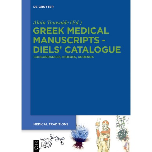 Greek Medical Manuscripts - Diels' Catalogue - (medical Traditions) By ...