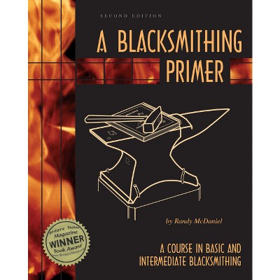 Blacksmith's Manual Illustrated - By J W Lillico (hardcover) : Target