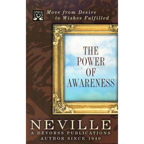 The Power Of Awareness - By Neville Goddard (paperback) : Target