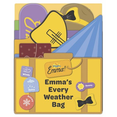 The Wiggles: Emma! Emma's Every Weather Bag - (Board Book) : Target