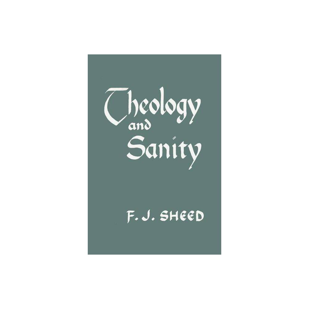 ISBN 9781684221004 - Theology and Sanity (Paperback) | upcitemdb.com