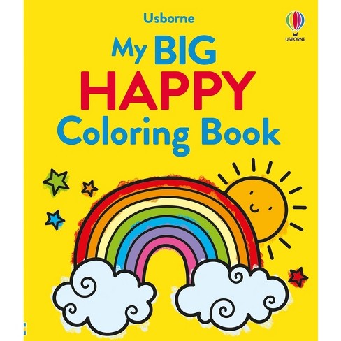 My Big Happy Coloring Book - (my Big Coloring) By Alice James ...