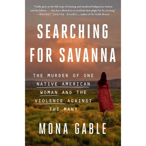 Searching For Savanna - By Mona Gable (paperback) : Target