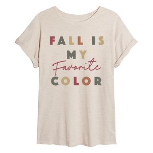 Women's - Instant Message - Fall Is My Favorite Color Oversized Graphic ...
