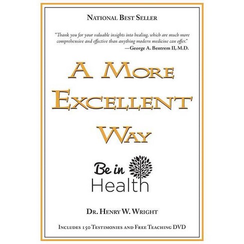 A More Excellent Way - By Henry W Wright (mixed Media Product) : Target