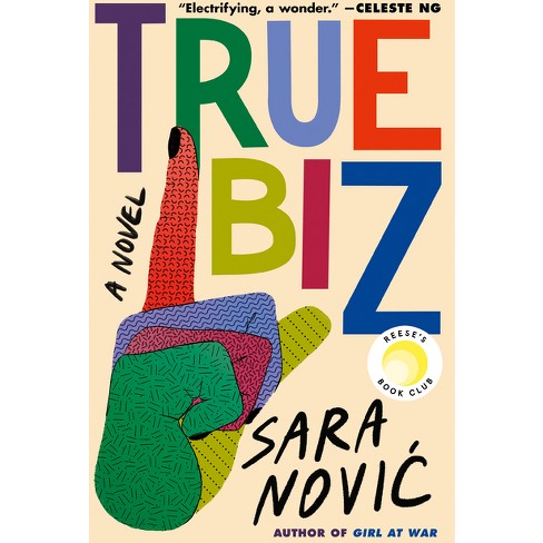 True Biz - By Sara Novic (hardcover) : Target