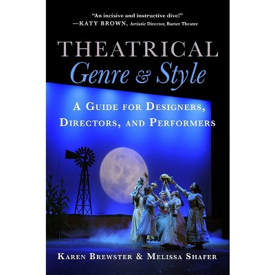 Theatrical Genre & Style - By Karen Brewster & Melissa Shafer ...