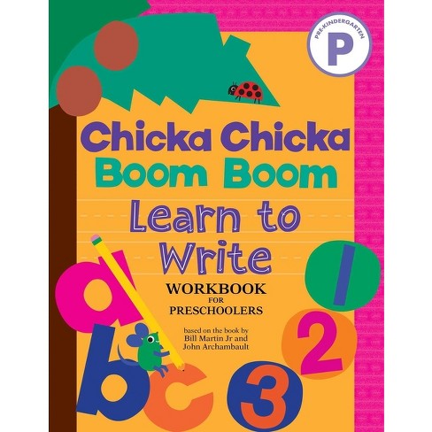 Chicka Chicka Boom Boom Learn To Write Workbook For Preschoolers ...