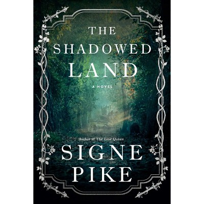 The Lost Queen - By Signe Pike (paperback) : Target