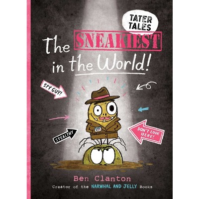 The Greatest In The World! - (tater Tales) By Ben Clanton (hardcover ...