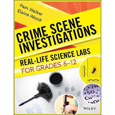 Crime Scene Investigations - By Pam Walker & Elaine Wood (paperback ...