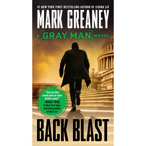 Back Blast - (gray Man) By Mark Greaney (paperback) : Target