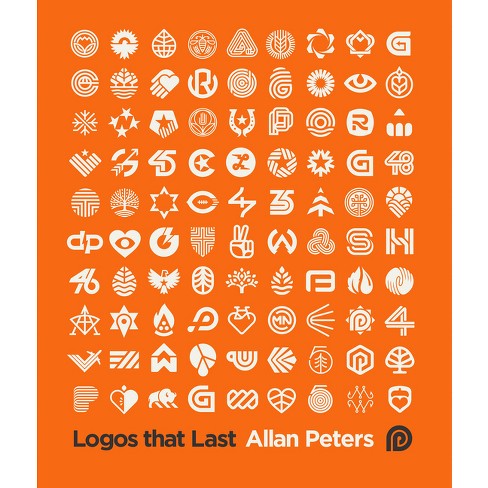 Logos That Last - By Allan Peters (hardcover) : Target