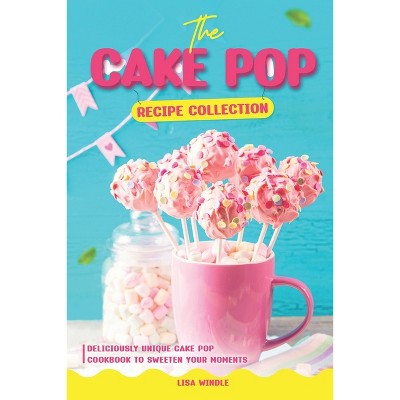 Cake Pops By Bakerella (hardcover) By Angie Dudley : Target