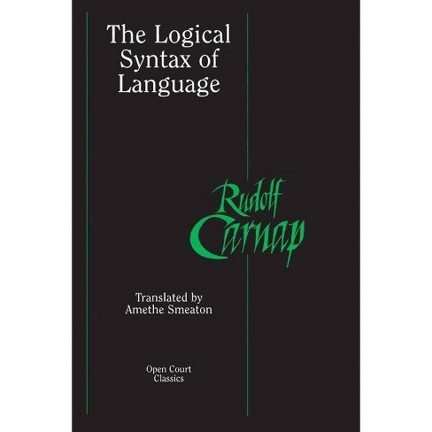 The Logical Syntax Of Language - By Rudolf Carnap (paperback) : Target