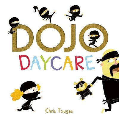 Dojo Daycare - (hardcover) : Target