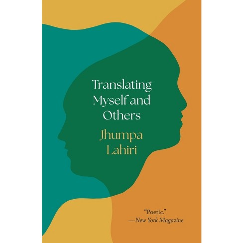 Translating Myself And Others - By Jhumpa Lahiri (paperback) : Target