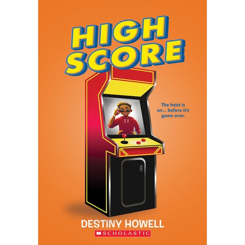 High Score - By Destiny Howell (paperback) : Target