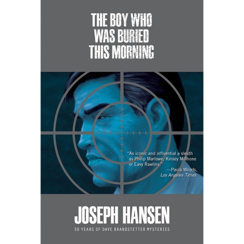 The Boy Who Was Buried This Morning - (dave Brandstetter Mystery) By ...