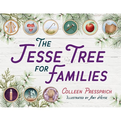 The Jesse Tree For Families - By Colleen Pressprich (paperback) : Target