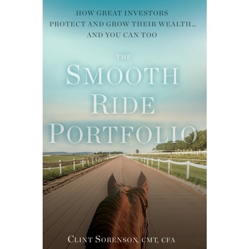 The Smooth Ride Portfolio - By Clint Sorenson (hardcover) : Target