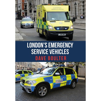 London's Emergency Service Vehicles - By Dave Boulter (paperback) : Target
