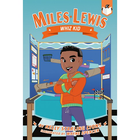 Whiz Kid #2 - (miles Lewis) By Kelly Starling Lyons (paperback) : Target