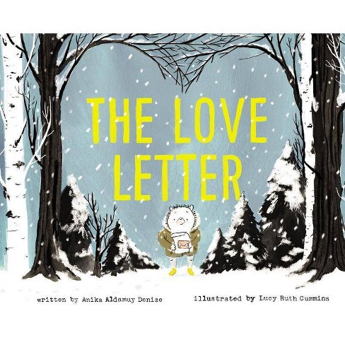 The Love Letter - By Anika Aldamuy Denise (hardcover) : Target