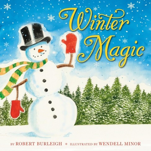 Winter Magic - By Robert Burleigh (hardcover) : Target