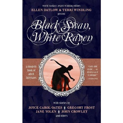 Black Swan, White Raven - By Ellen Datlow & Terri Windling (paperback ...