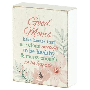 Dicksons Good Moms Have Homes That Are Clean Enough Distressed Finish ...