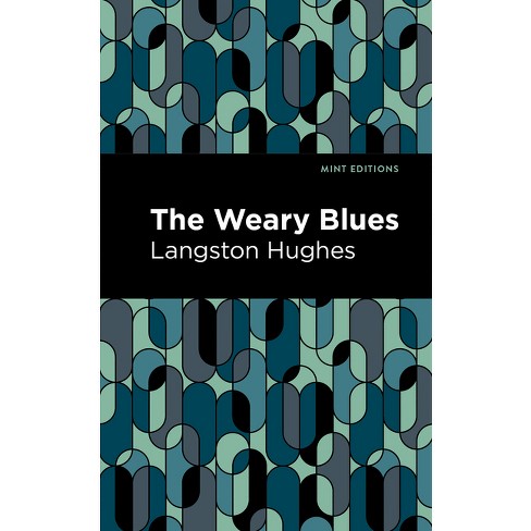Langston Hughes Poem The Weary Blues