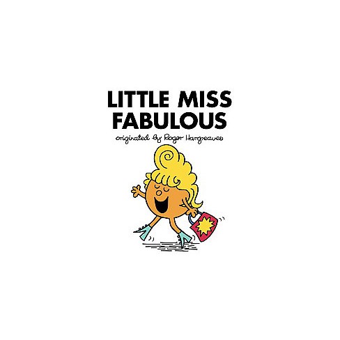 Little Miss Fabulous - (mr. Men And Little Miss) By Adam Hargreaves ...