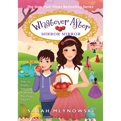 Mirror Mirror (whatever After #17) - By Sarah Mlynowski (hardcover ...