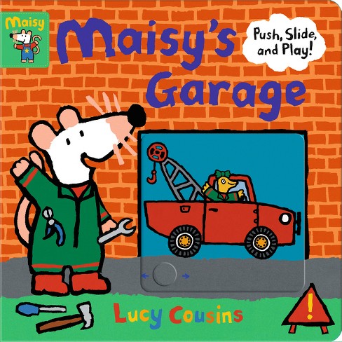 Maisy's Garage - By Lucy Cousins (board Book) : Target