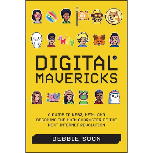 Digital Mavericks - By Debbie Soon (hardcover) : Target