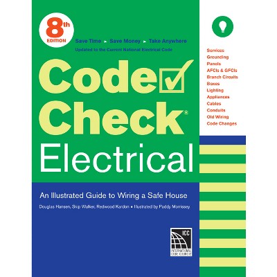 Code Check Electrical - 9th Edition By Redwood Kardon & Paddy Morrissey & Douglas Hansen & Skip ...