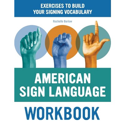 Sign Language For Everyone - By Cathy Rice (paperback) : Target
