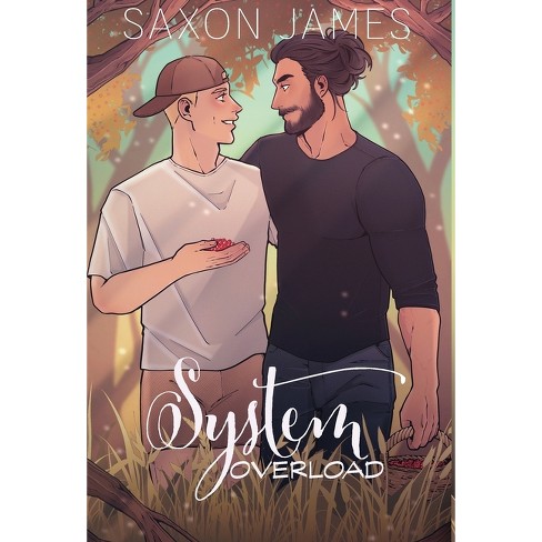 System Overload - By Saxon James (hardcover) : Target