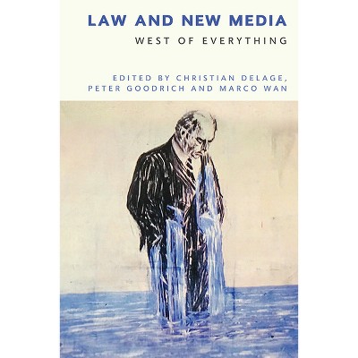 Law And New Media - By Christian Delage & Peter Goodrich & Marco Wan ...