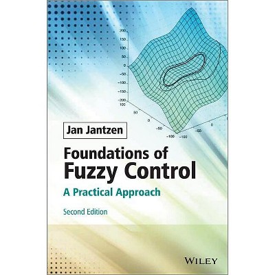 Foundations Of Fuzzy Control - 2nd Edition By Jan Jantzen (hardcover ...