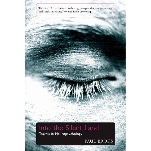 Into The Silent Land - By Paul Broks (paperback) : Target
