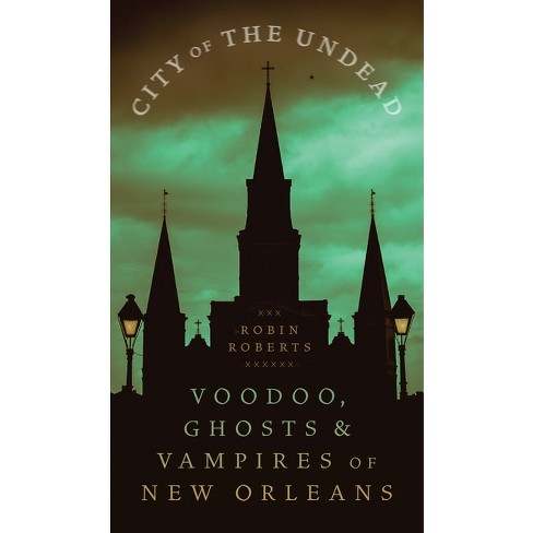 City Of The Undead - By Robin Ann Roberts (paperback) : Target