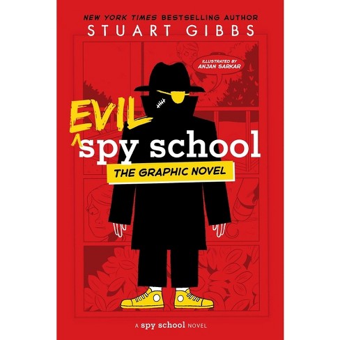 Evil Spy School The Graphic Novel - By Stuart Gibbs : Target