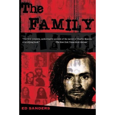 The Family - By Ed Sanders (paperback) : Target