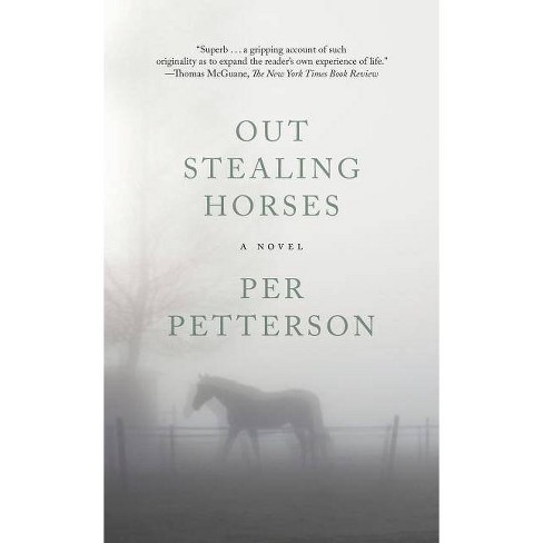 Out Stealing Horses - By Per Petterson (paperback) : Target