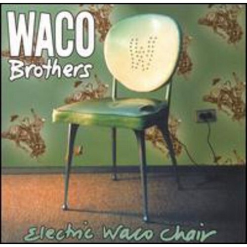 Waco Brothers - Electric Waco Chair (cd) : Target