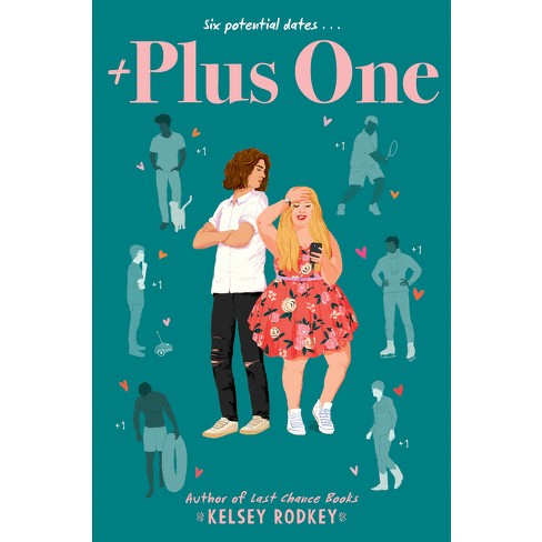 Plus One - By Kelsey Rodkey (hardcover) : Target
