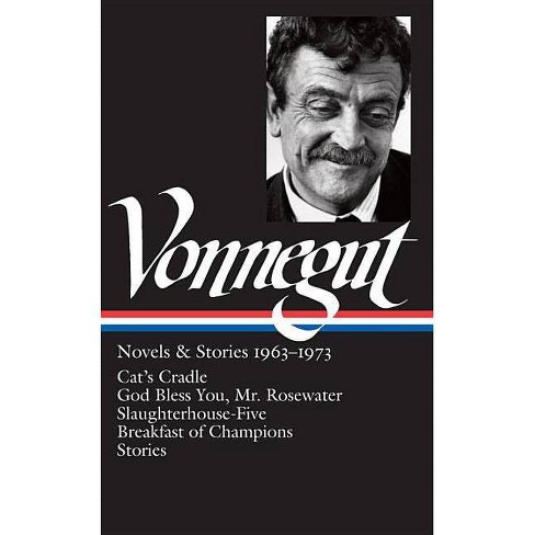 Kurt Vonnegut: Novels & Stories 1963-1973 (loa #216) - (library Of ...